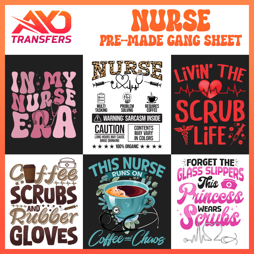 Nurse Premade Gangsheet Success | Custom DTF Transfers for Nurses | Axo Transfers – Axo Brands
