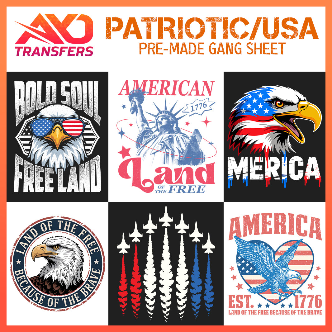 Patriotic / USA Premade Gangsheet | Custom DTF Transfers for Patriotic People | Axo Transfers ...