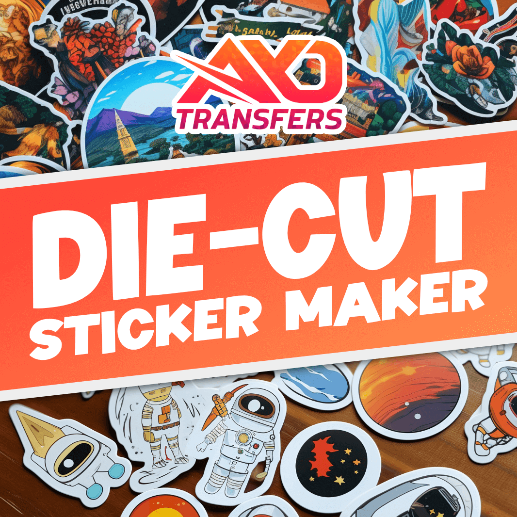 Sticker Builder | Custom DTF Stickers – Fast & Easy | Axo Transfers ...